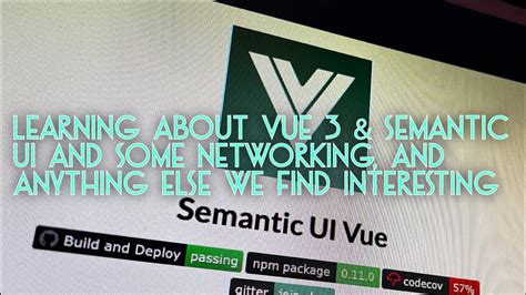 Exploring Vue 3 And Semanticui Css Framework Youtube