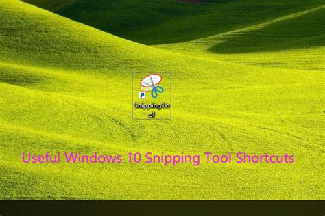 Use The 31 Snipping Tool Shortcuts For Windows 10 Screenshots