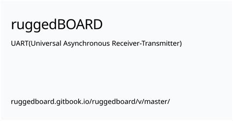 uart universal asynchronous receiver transmitter draft ruggedboard