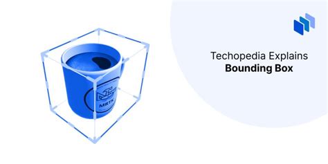What Is A Bounding Box Definition Applications Techopedia