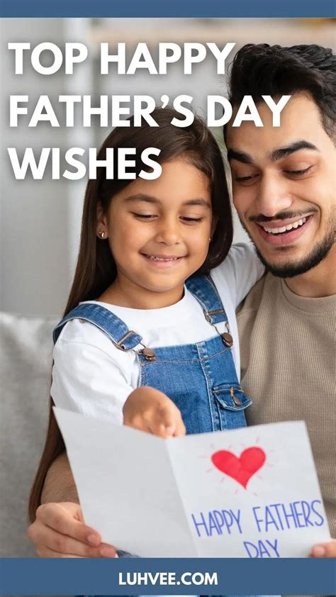 Top Happy Fathers Day Wishes Celebrating Dads In 2024 Fathers Day Wishes Happy Fathers Day
