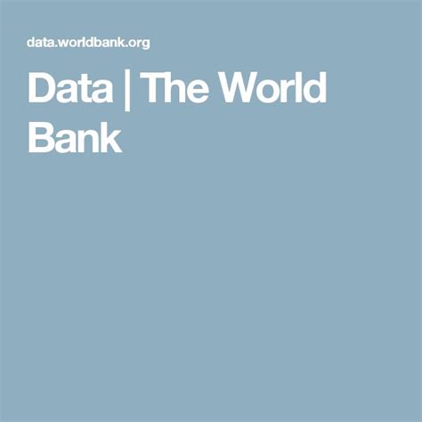 World Bank Open Data Global Development Data Searchable By Indicator Country Or Region