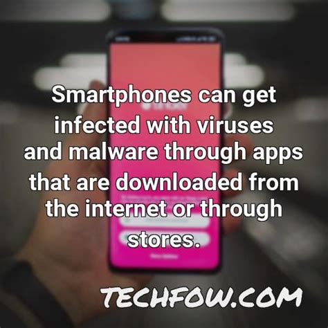 How Do Phones Get Viruses Definitive Guide TechFOW Com