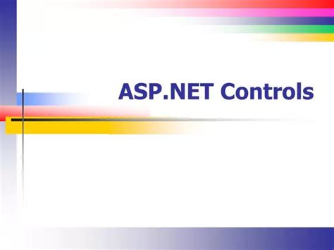 PPT ASP NET Controls PowerPoint Presentation Free Download ID 1679554