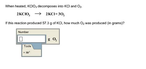 Solved When Heated KClO Decomposes Into KCl And O Chegg Com