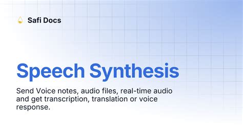 Speech Synthesis Safi Docs