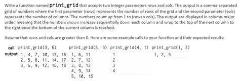 Write A Function Named Printgrid That Accepts Two