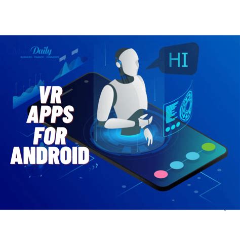 15 Best Virtual Reality Vr Apps For Android In 2023 Makedailyprofit