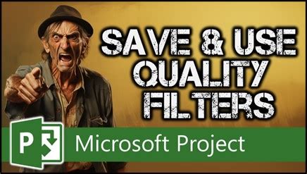 Get Your FREE Microsoft Project Quality Filters Improve Your Dynamic Schedule Efficiency