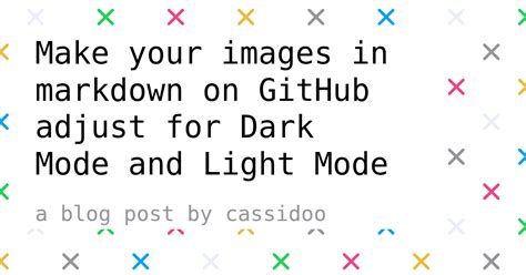 Make Your Images In Markdown On Github Adjust For Dark Mode And Light Mode