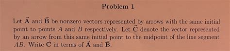 Solved Problem Let A And B Be Nonzero Vectors Represented Chegg