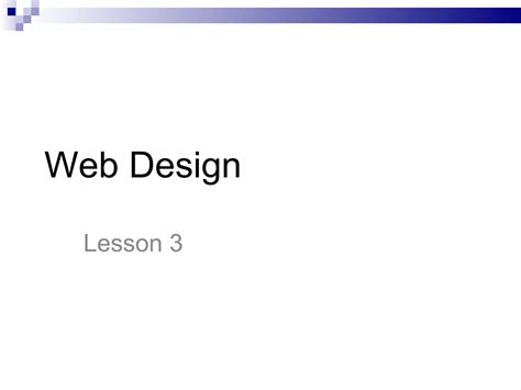Web Design Lesson 3 Ppt