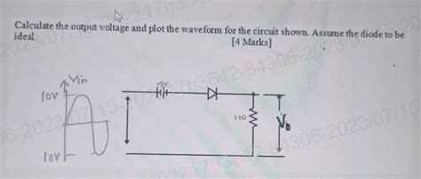 Solved Calculate The Output Voltage And Plot The Waveform Chegg Com