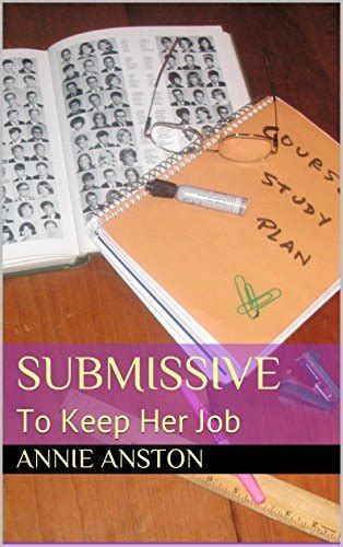 Submissive To Keep Her Job By Annie Anston Goodreads