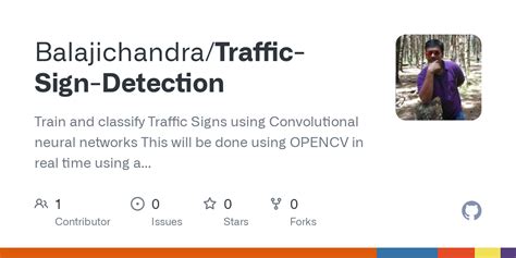 GitHub Balajichandra Traffic Sign Detection Train And Classify Traffic Signs Using