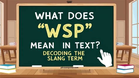 What Does WSP Mean In Text Decoding The Slang Term