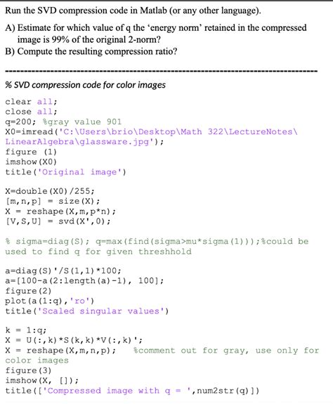 Solved Run The Svd Compression Code In Matlab Or Any Other Chegg