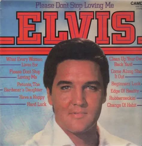 Please Don T Stop Loving Me Elvis Presley Vinyl Recordsale