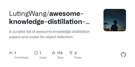 Issues LutingWang Awesome Knowledge Distillation For Object Detection