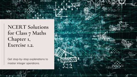 Class 7 Maths Exercise 1 2 Chapter 1 Integers Ncert Solutions