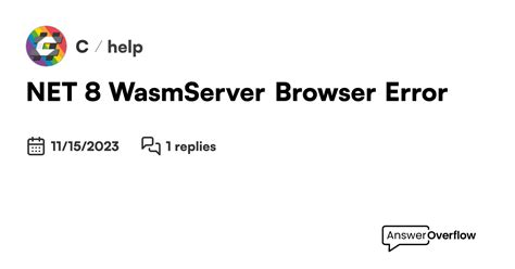 Net 8 Wasmserver Browser Error C