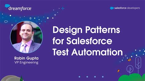 design patterns for salesforce test automation dreamforce 2023 youtube