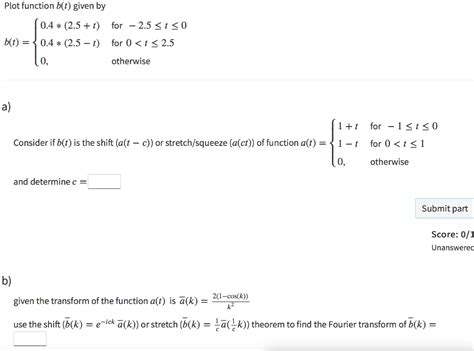 Solved Plot Function B T Given By 0 4 2 5 T For 2 5 Chegg Com