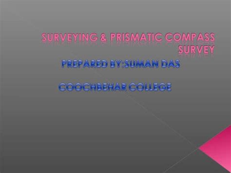 Compass Surveying Btech Civil I Pptx Geography Science