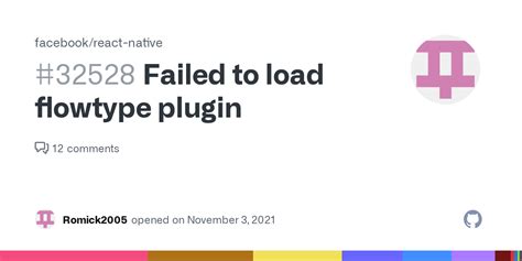 Failed To Load Flowtype Plugin · Issue 32528 · Facebookreact Native · Github