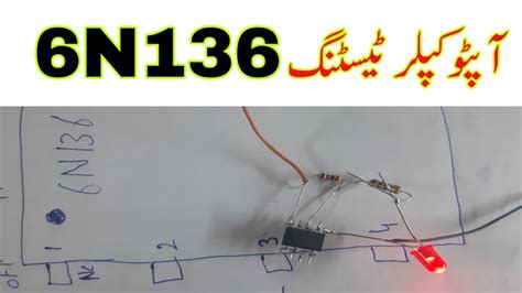 6n136 Optocoupler Ic Testing 6n136 Pinout Circuit Diagram Youtube