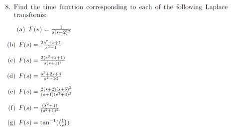 solved 8 find the time function corresponding to each of