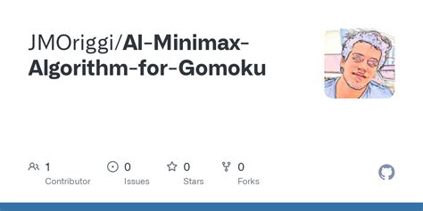 Github Jmoriggiai Minimax Algorithm For Gomoku