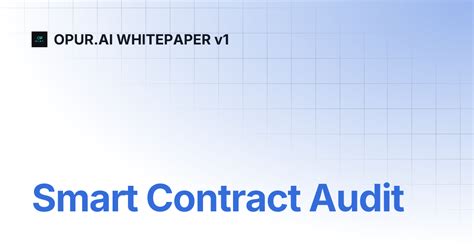 Smart Contract Audit Opur Ai Whitepaper V1