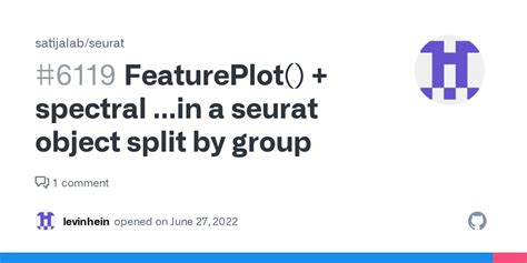 Featureplot Spectral In A Seurat Object Split By Group · Issue 6119 · Satijalabseurat