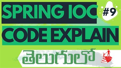 Spring In Telugu Spring Coding With Ioc Explananation Youtube