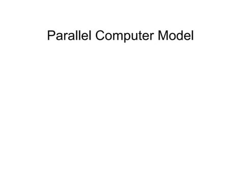 Lec 3 Parallel Computer Model Ppt