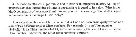 Solved 4 Describe An Efficient Algorithm To Find If There Chegg