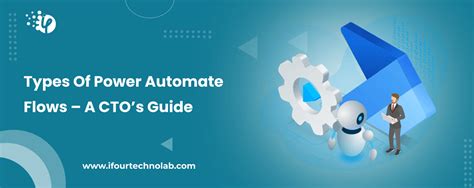 Types Of Power Automate Flows A Ctos Guide