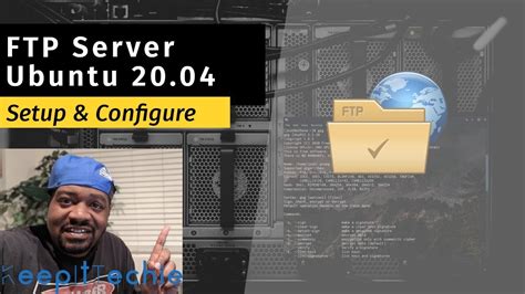 Ftp Server Setup Ubuntu Server 20 04 Youtube