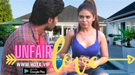 Unfair Love Hotx Xxx Short Film Free Porn Video