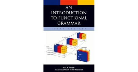 An Introduction To Functional Grammar By M A K Halliday