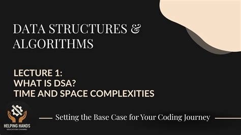 Adt Data Structures And Algorithms Dsa Lecture 1 Helping Hands Youtube