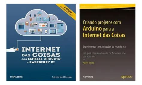Kit De Livros Iot Com Esp8266 Arduino E Raspberry Pi E Projetos Com Arduino Para A Iot