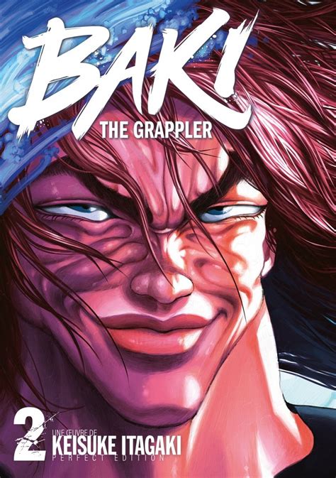 Baki The Grappler T 2 Perfect Edition Achat Manga Neuf And Occasion