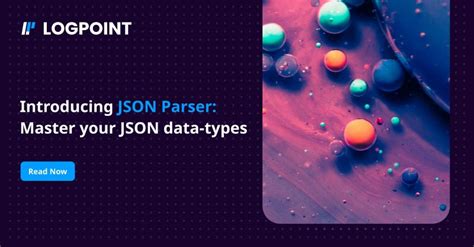 Logpoint On Linkedin Introducing Json Parser Master Your Json Data Types