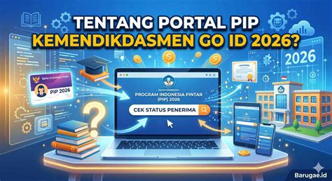 Cara Cek Penerima Pip Kemendikdasmen Go Id Mei 2026 Resmi Barugaeid