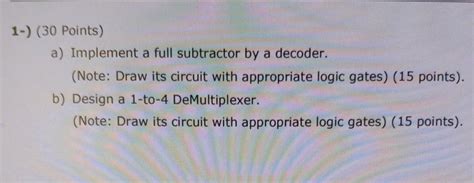 Solved 1 30 Points A Implement A Full Subtractor By A