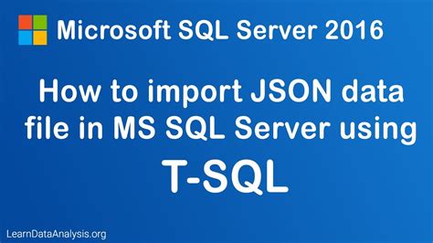 How To Import Json File Into Sql Server Database Using T Sql For Beginners Youtube