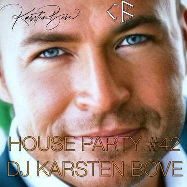 House Party 42 By Dj Karsten Bove By Dj Karsten Bove Mixcloud