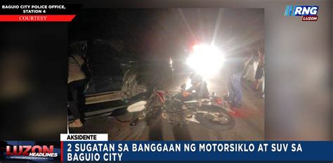 Two Injured In Motorcycle Suv Collision In Baguio City Rngluzon